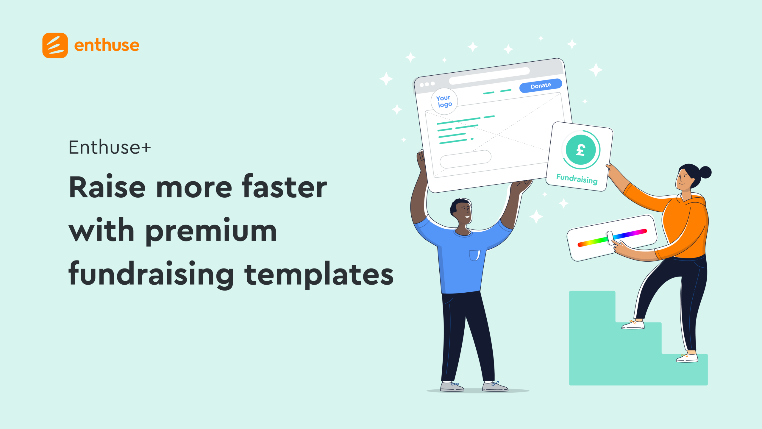 Enthuse+ - IE - Enthuse: Branded fundraising for charities
